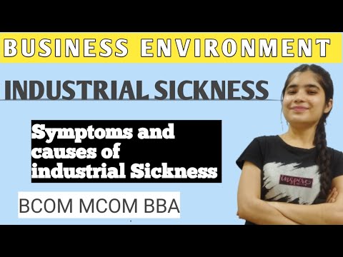 Symptoms and Causes of Industrial Sickness| Industrial Sickness ...