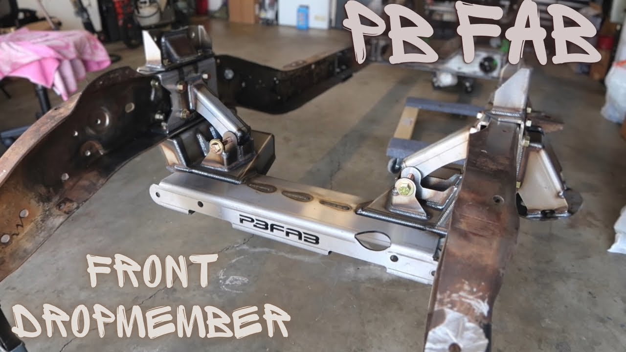 63-72 C10 PORTERBUILD FAB FRONT DROP MEMBER LEVEL 3: LAYFRAME BUILD ...