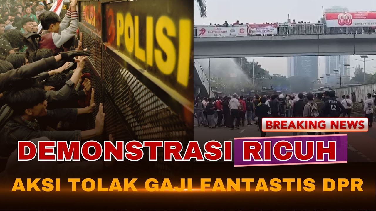 🔴LIVE TERKINI Rusuh, Demonstran Kepung Gedung DPR RI| 25/08 - YouTube
