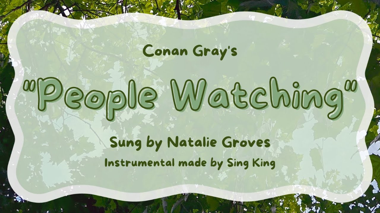 "People Watching" by Conan Gray || Natalie Groves Cover - YouTube