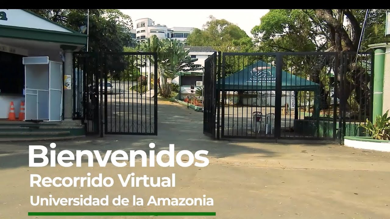 Recorrido Universidad de la Amazonia - YouTube