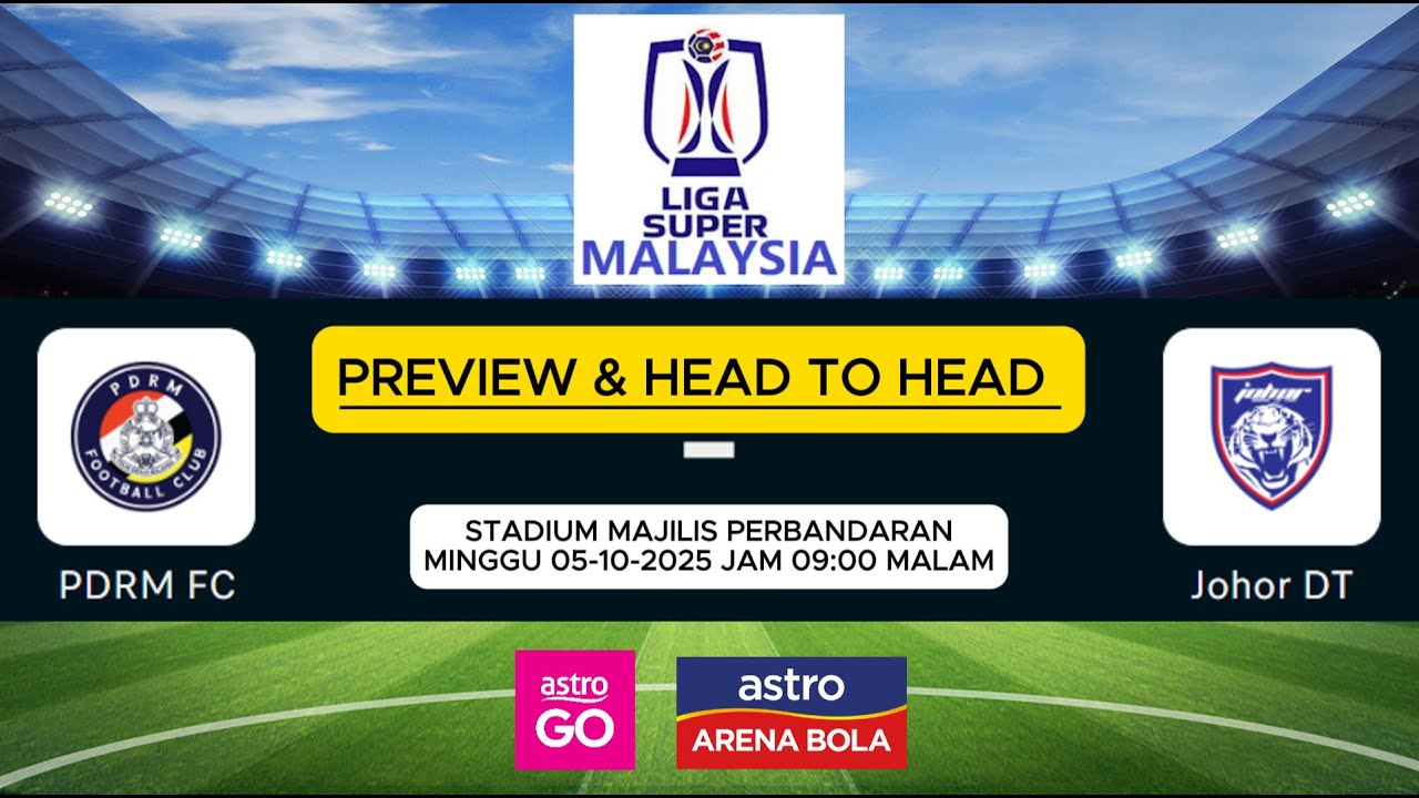 🔴 PDRM FC VS Johor Darul Takzim Live AstRO Arena Bola | Liga Super ...