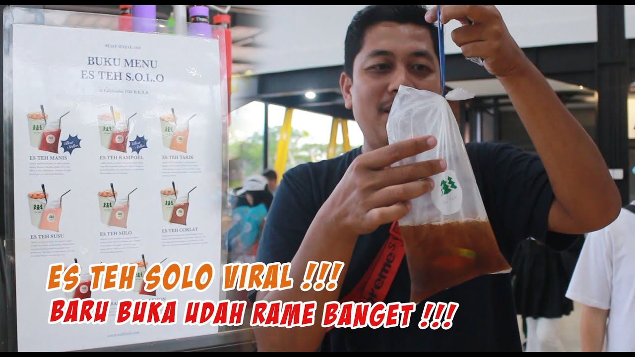 ES TEH SOLO VIRAL !!! CABANGNYA DIMANA MANA SUDAH SAMPAI DI KALIMANTAN ...