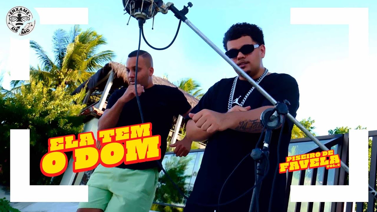 Ela tem o dom - Mano Cheffe e Natinho do coque - Piseiro de Favela as ...