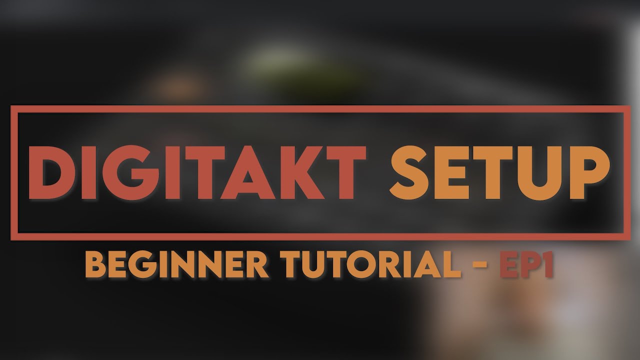 Digitakt Setup Ableton - EP1 - YouTube