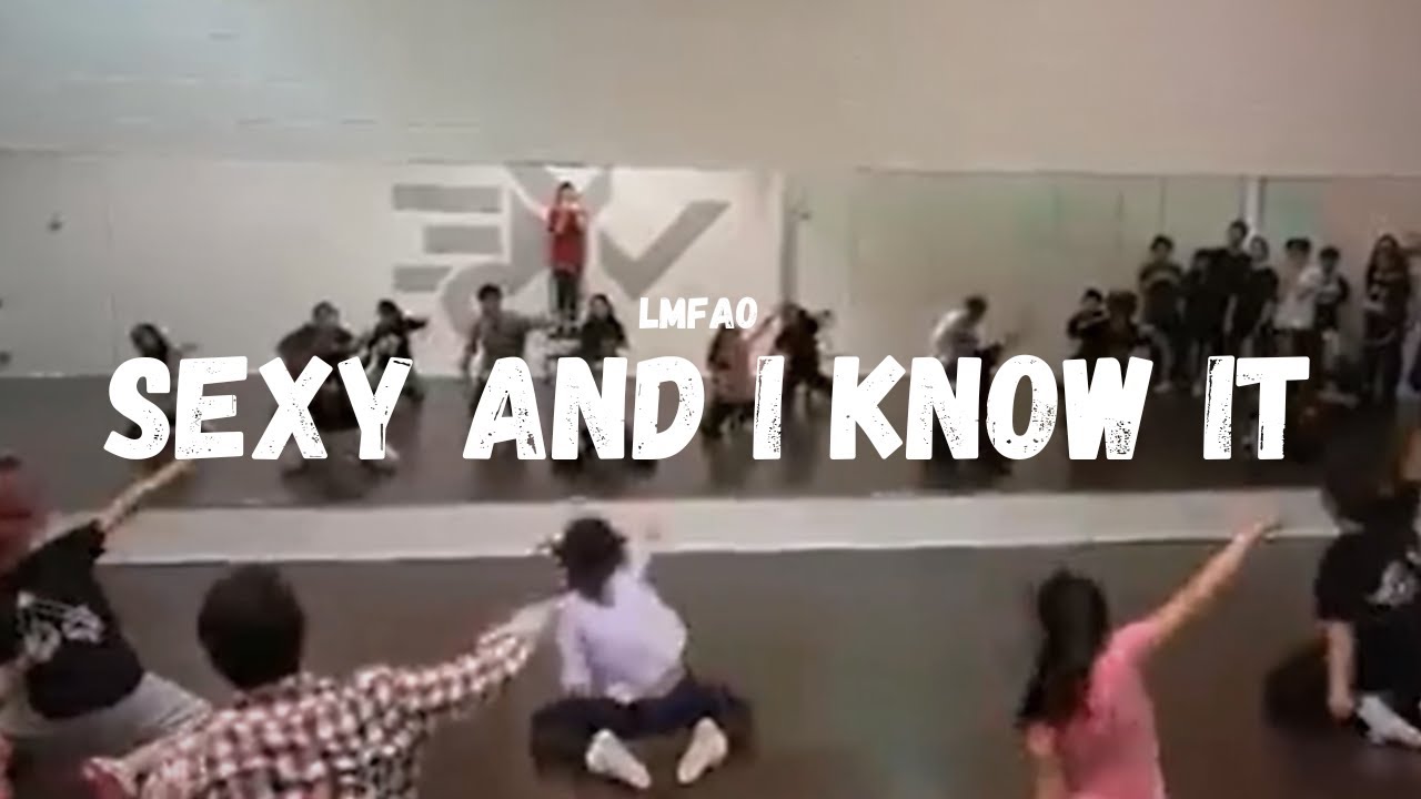 LMFAO "Sexy and I Know It" Dance Choreography (2017) - YouTube