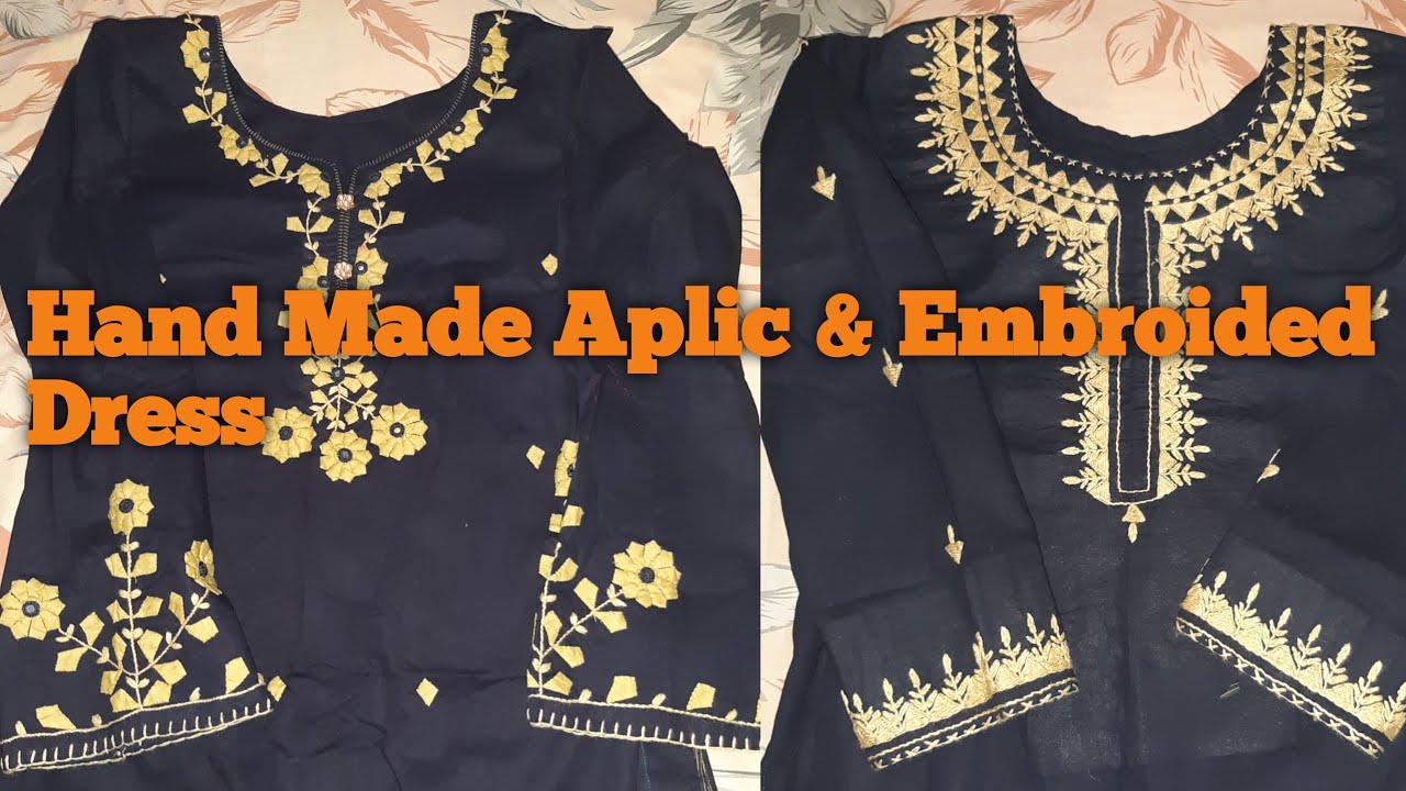 Hand Made Dress | Aplic Work | Embroidery Work | beautiful dresses ...