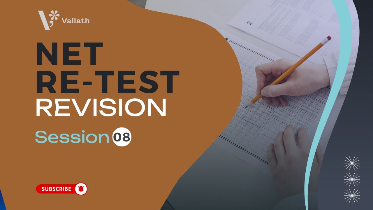 VALLATH NTA RE-NET REVISION | SESSION 8 - YouTube