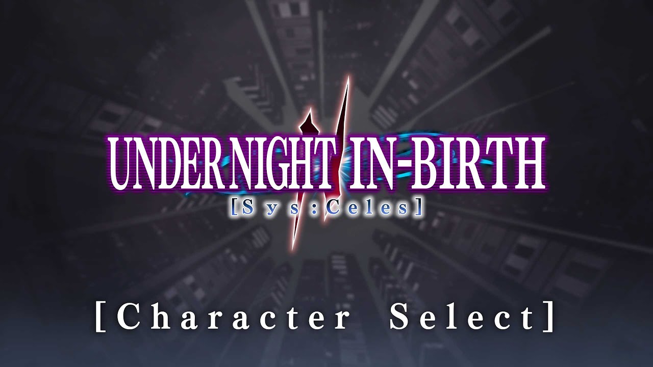UNDER NIGHT IN-BIRTH 2 - Begin System Celestial RECREATION - YouTube