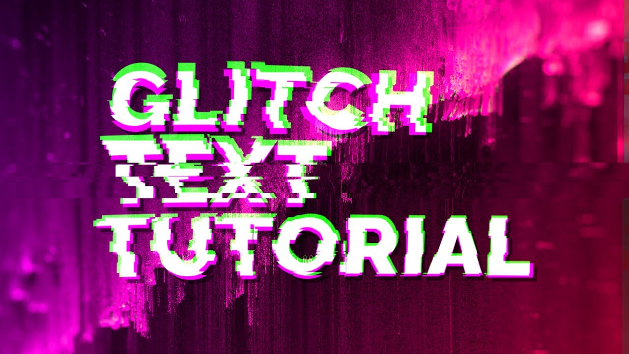 GLITCH TEXT TUTORIAL AFTER EFFECTS YouTube GLITCH TEXT TUTORIAL AFTER EFFECTS YouTube