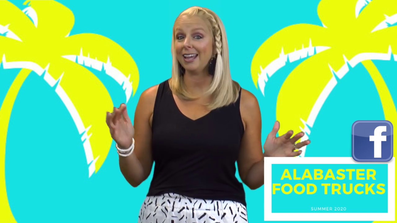 Alabaster Living | Food Trucks | June 2020 - YouTube