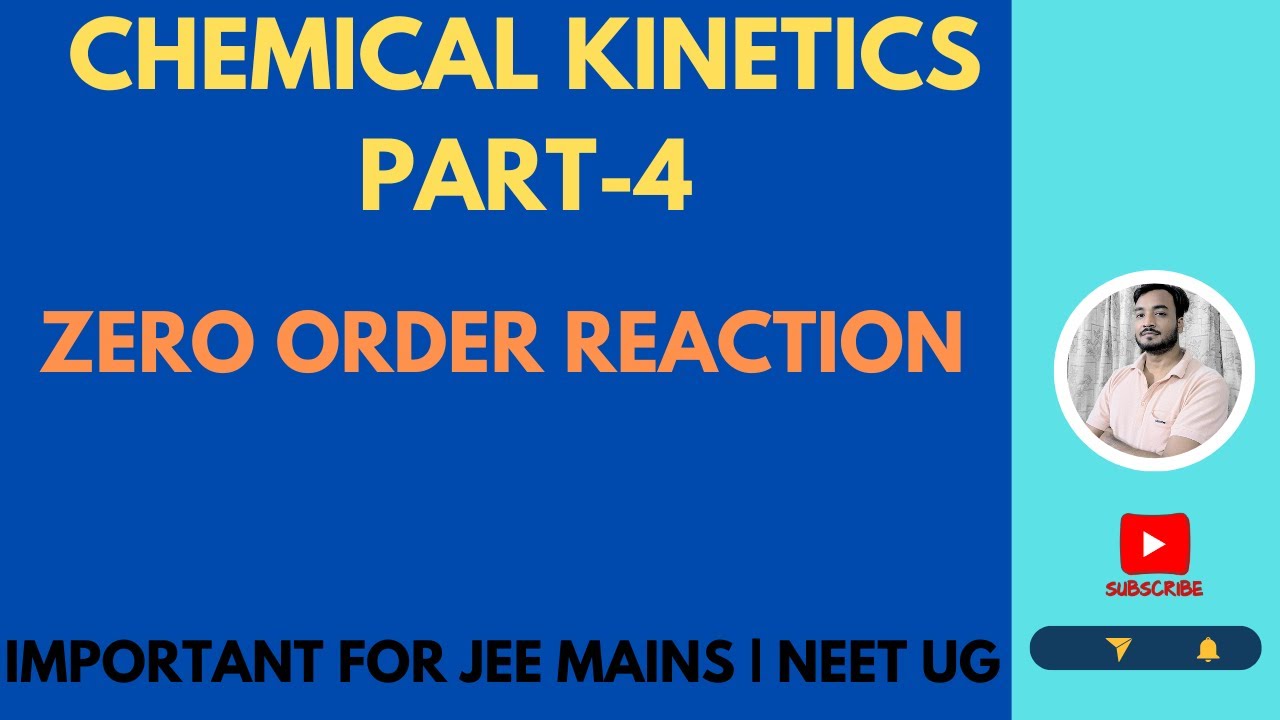 zero order reaction | chemical kinetics part-4 - YouTube
