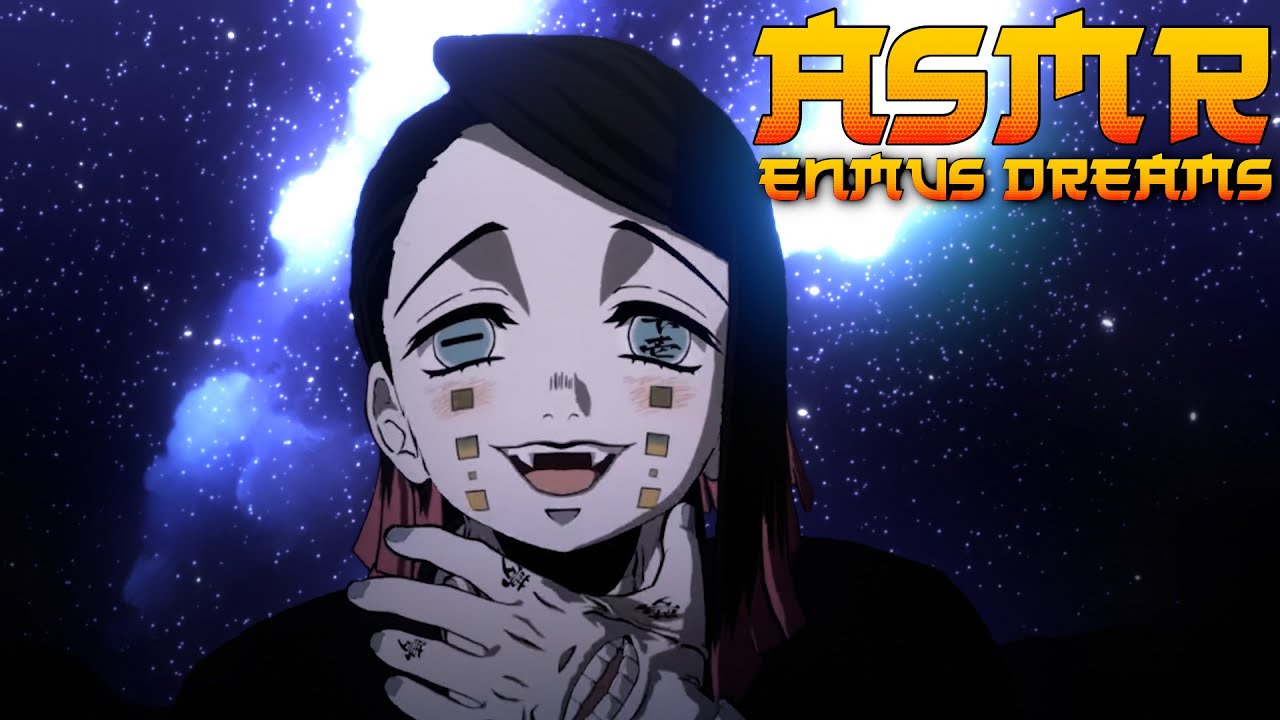 【ASMR】Enmu gives you beautiful dreams!「Enmu x Listener Audio」 - YouTube