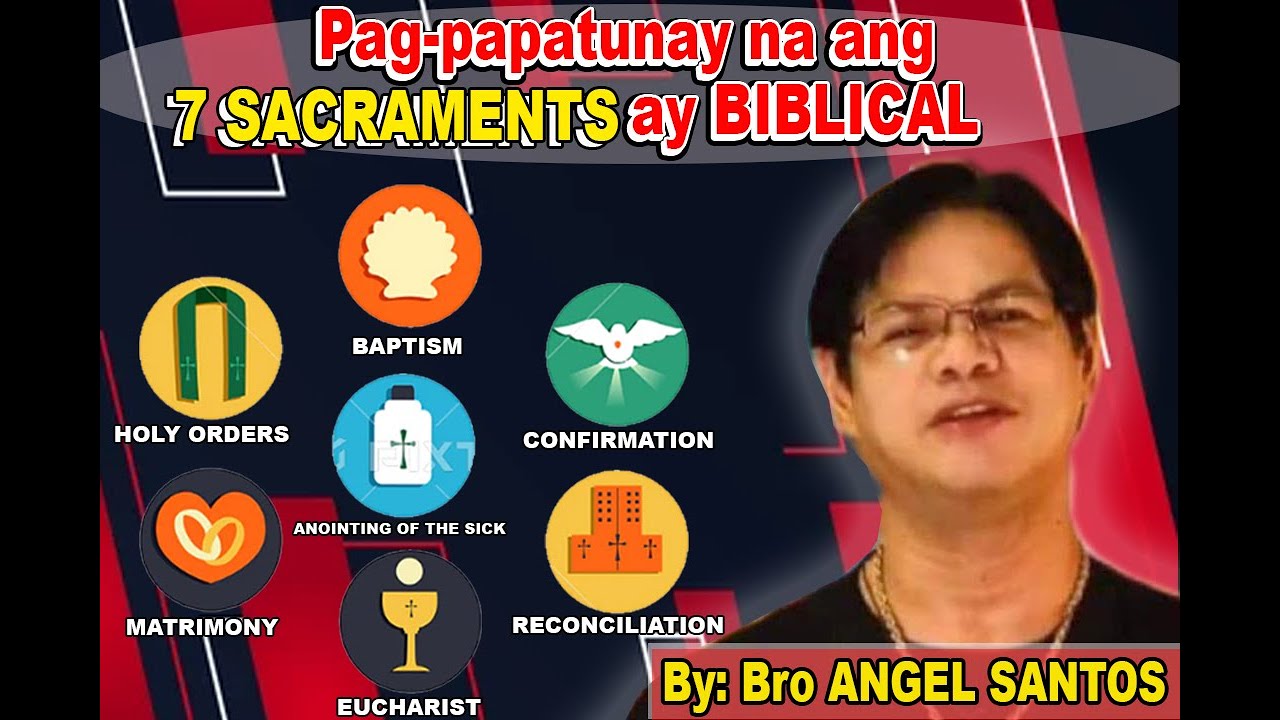 7 sakramento ay tunay na BIBLICAL (July 212023) || Mr.721 catholic ...