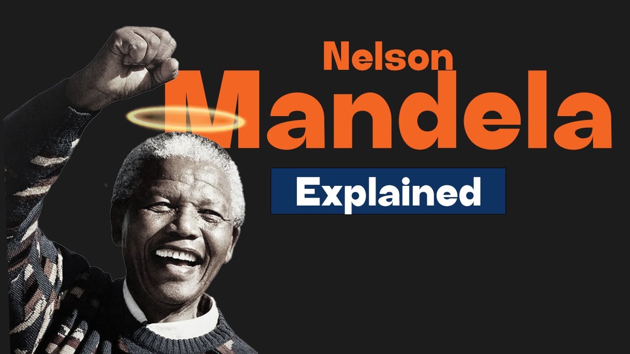 Nelson Mandela: The True Story You Never Knew (Explained) - YouTube