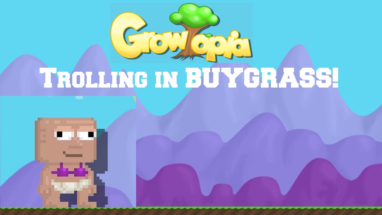 Growtopia | Trolling in BUYGRASS! - YouTube