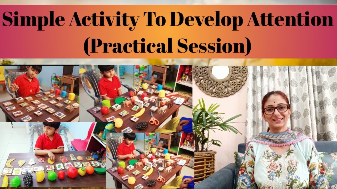 Activity To Develop Attention (Practical Session) How To Develop ...