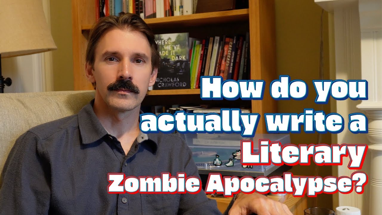 How do you actually write a literary zombie apocalypse? - YouTube