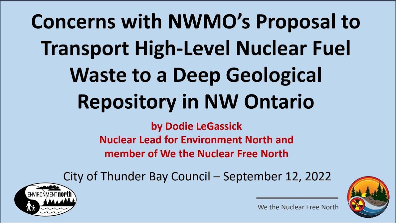 Deputation to Thunder Bay Council on Transportation & Burial of Nuclear ...