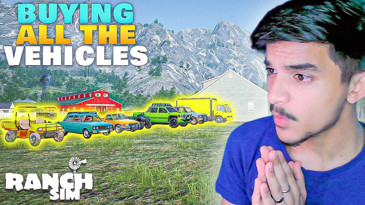 BUYING All The VEHICLES | Ranch Simulator #13 - YouTube
