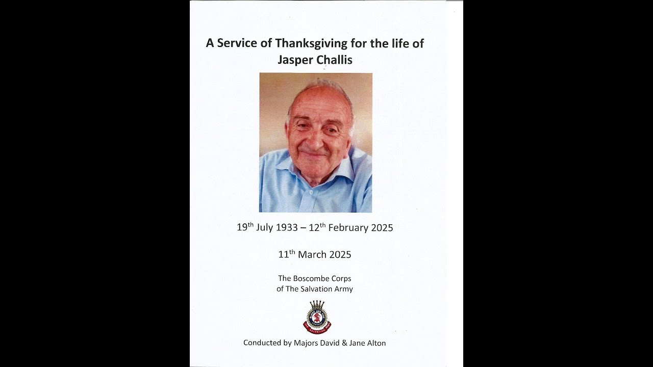 Service of Thanksgiving for the life of Jasper Challis - 11th March ...