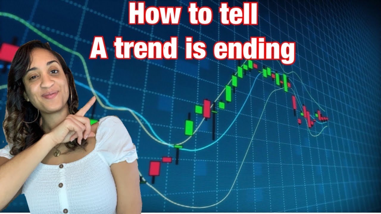 How to Tell when a Trend is Ending! - YouTube