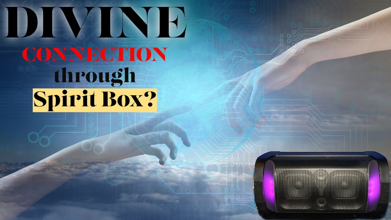 Divine Transmission: Does GOD Speak Through the Spirit Box? - YouTube