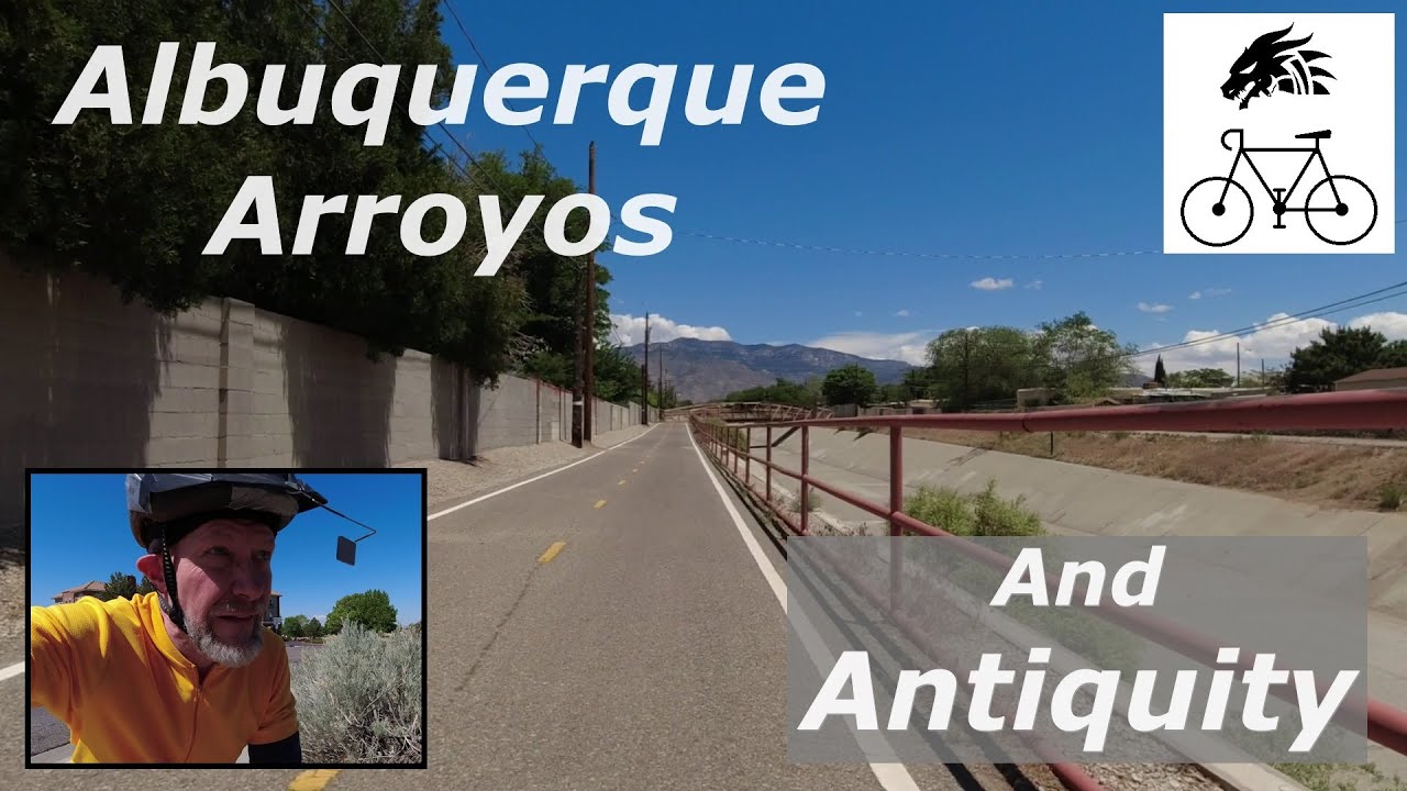 Albuquerque Arroyos and Antiquity - Cycling Adventure! - YouTube