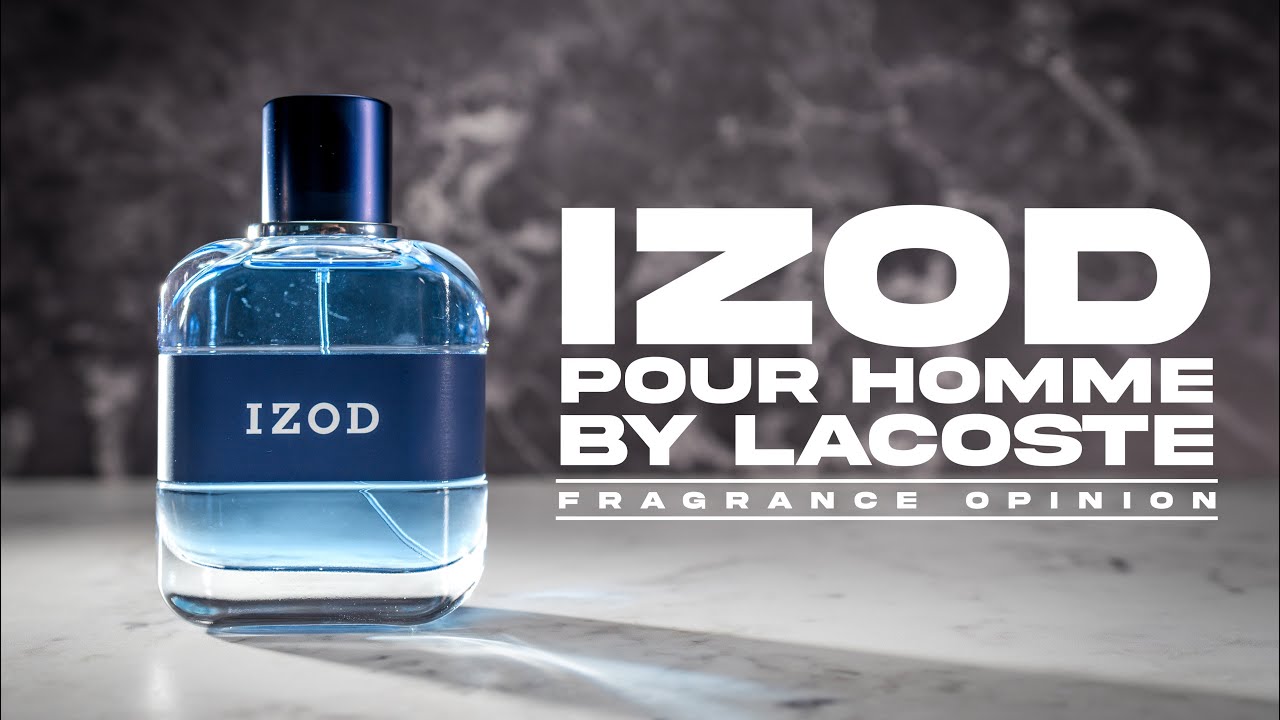 IZOD POUR HOMME BY LACOSTE :: FRAGRANCE OPINION VIDEO - YouTube