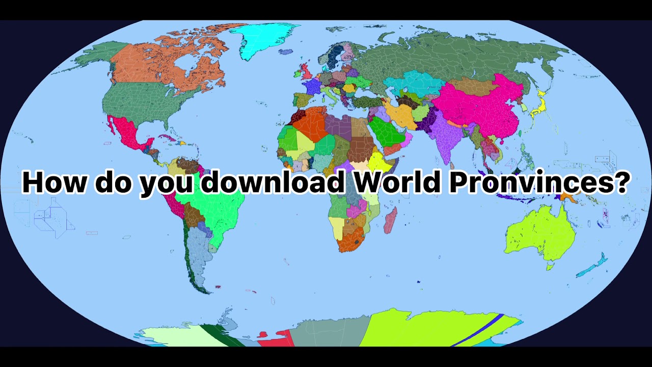 How do you download World Provinces? - YouTube