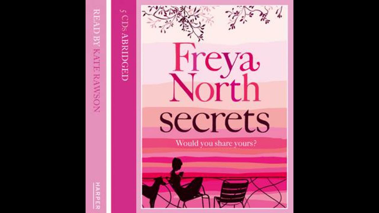 Secrets by Freya North - YouTube