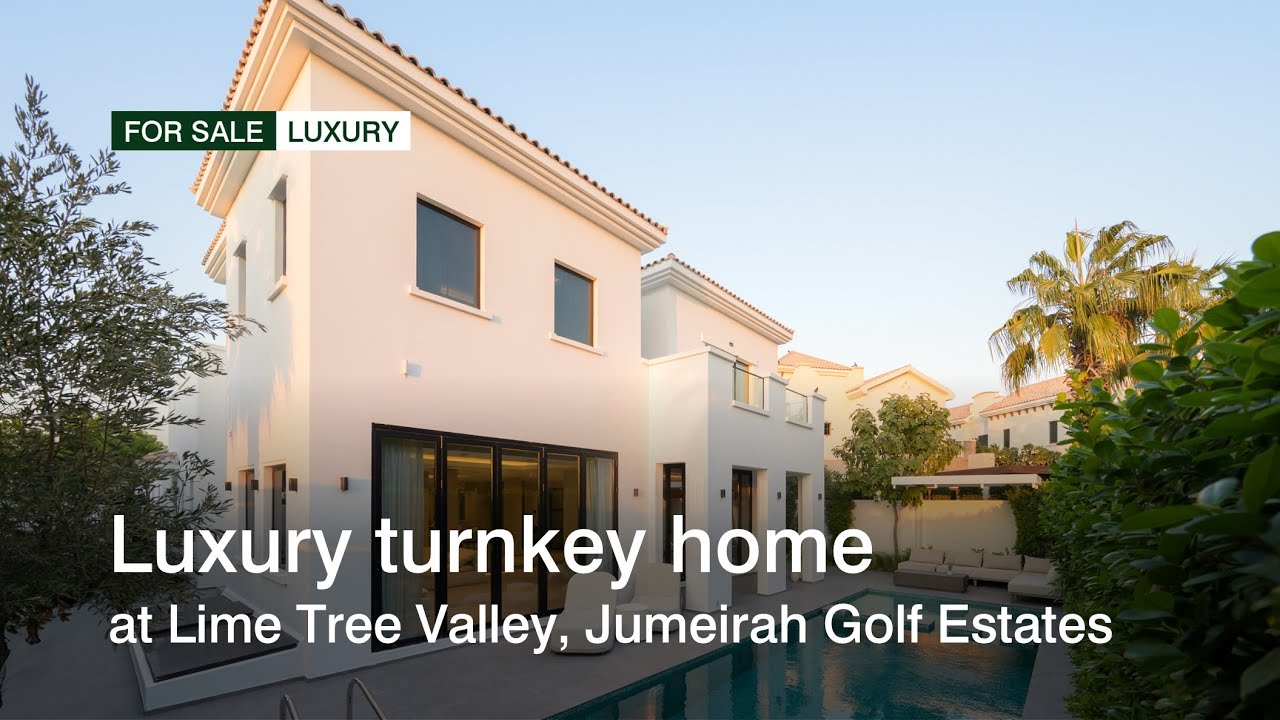 Luxurious turnkey home at Lime Tree Valley, Jumeirah Golf Estates ...