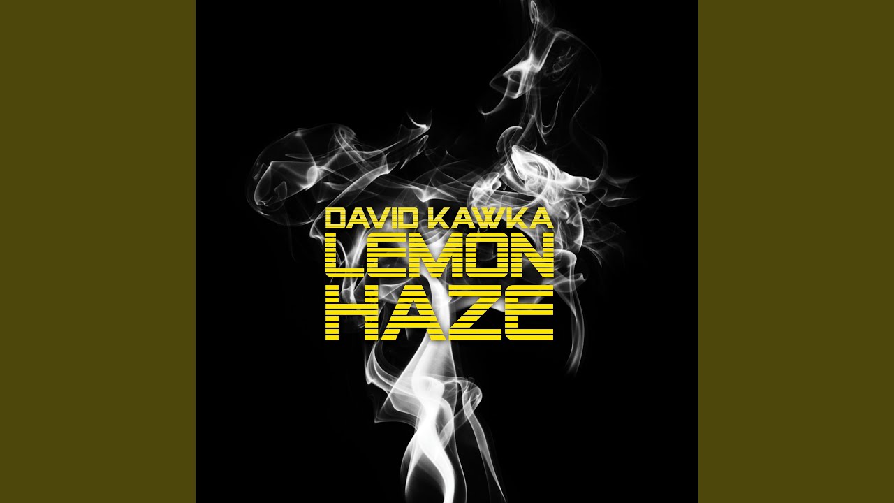 Lemon Haze - YouTube