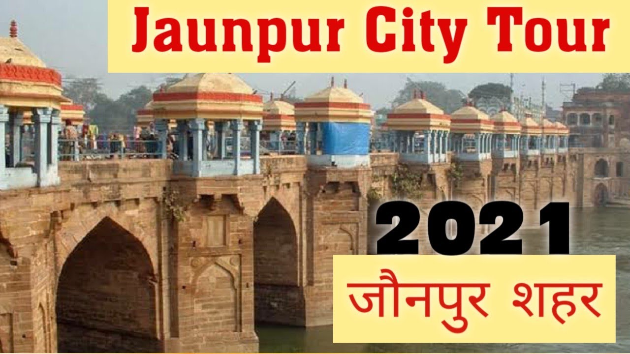 Jaunpur City Tour |Jaunpur |UP - YouTube
