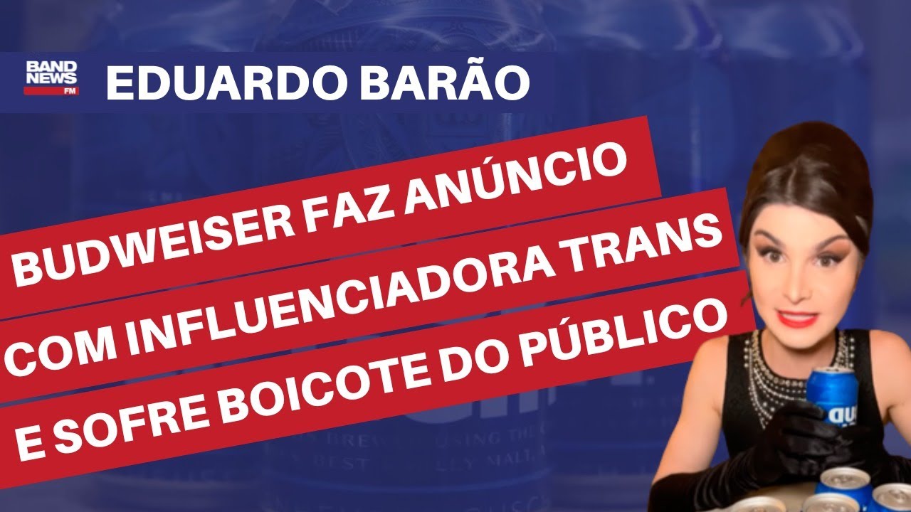 Budweiser faz anúncio com influenciadora trans e sofre boicote de ...