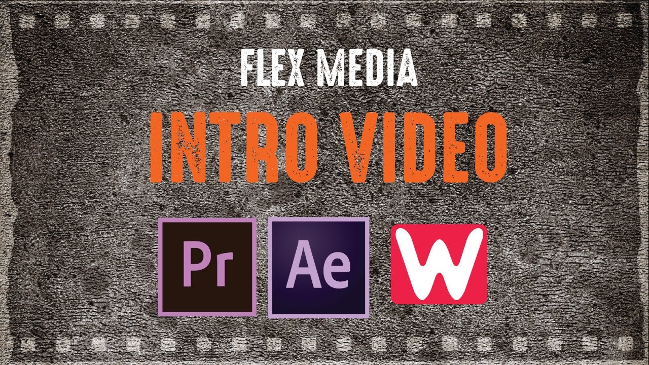 Flex Media Intro - YouTube
