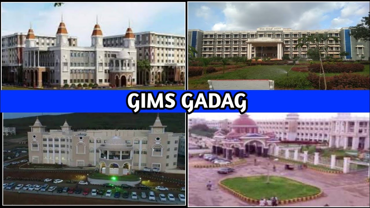 GIMS GADAG CAMPUS | GADAD INSTITUTE OF MEDICAL SCIENCES GADAD | GIMS ...
