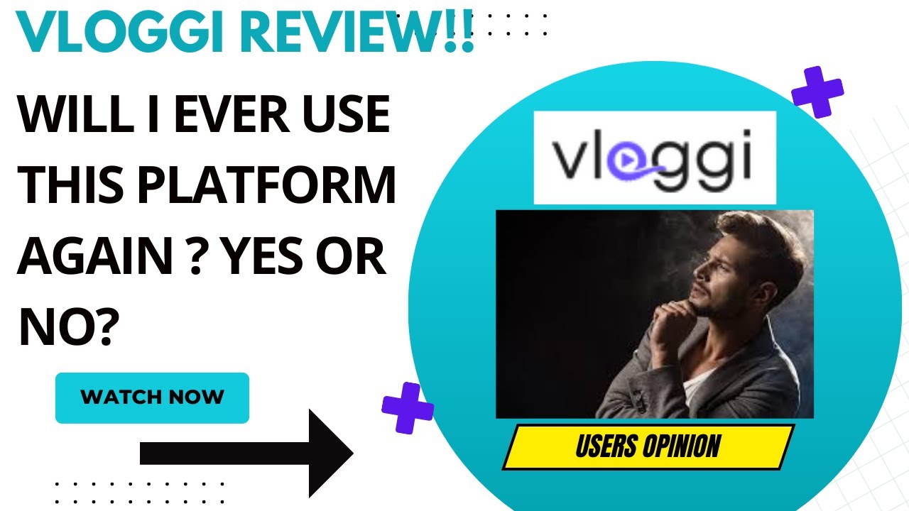 VLOGGI Review-Is This Video Submission Platform Truly A Great ONE Or ...