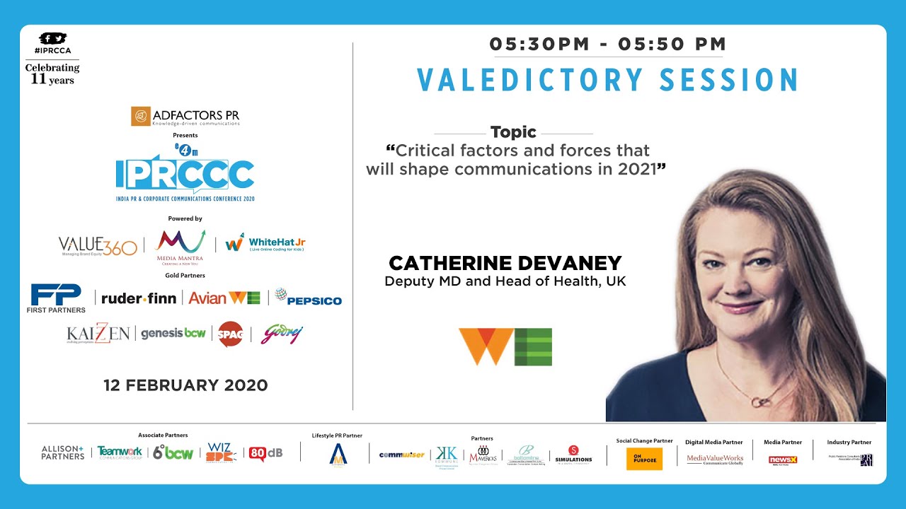Ms Catherine Devaney, Deputy MD and Head of Health, UK,WE #IPRCCC 2020 ...