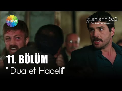Yılanların Öcü 11. Bölüm | Bayram ve Haceli kavgası bitmedi.