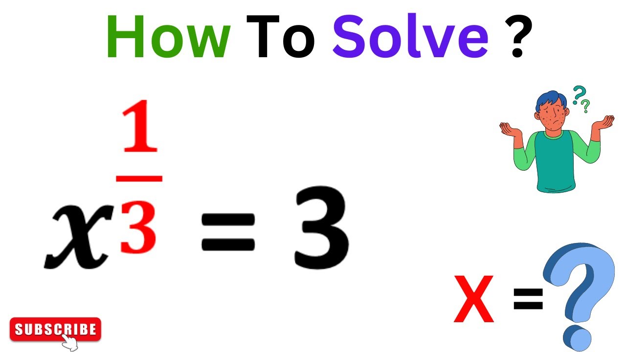 How To Solve X 1 3 3 For X Quick Method YouTube