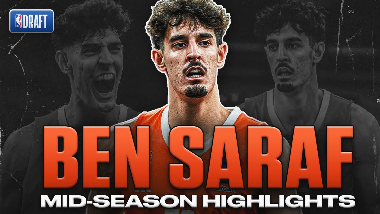 Ben Saraf Mid-Season Highlights | 2025 NBA Draft - YouTube