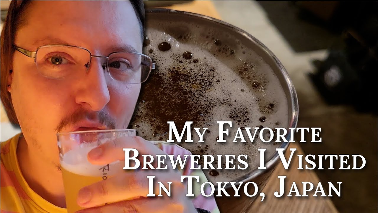 The Top 5 Must Try Breweries in Tokyo - YouTube