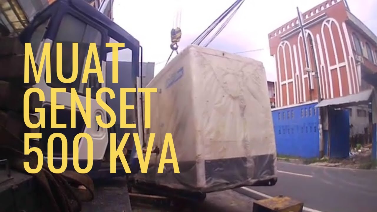 Cara Mengangkat dan Memuat Genset 500 kVA dengan Crane - YouTube