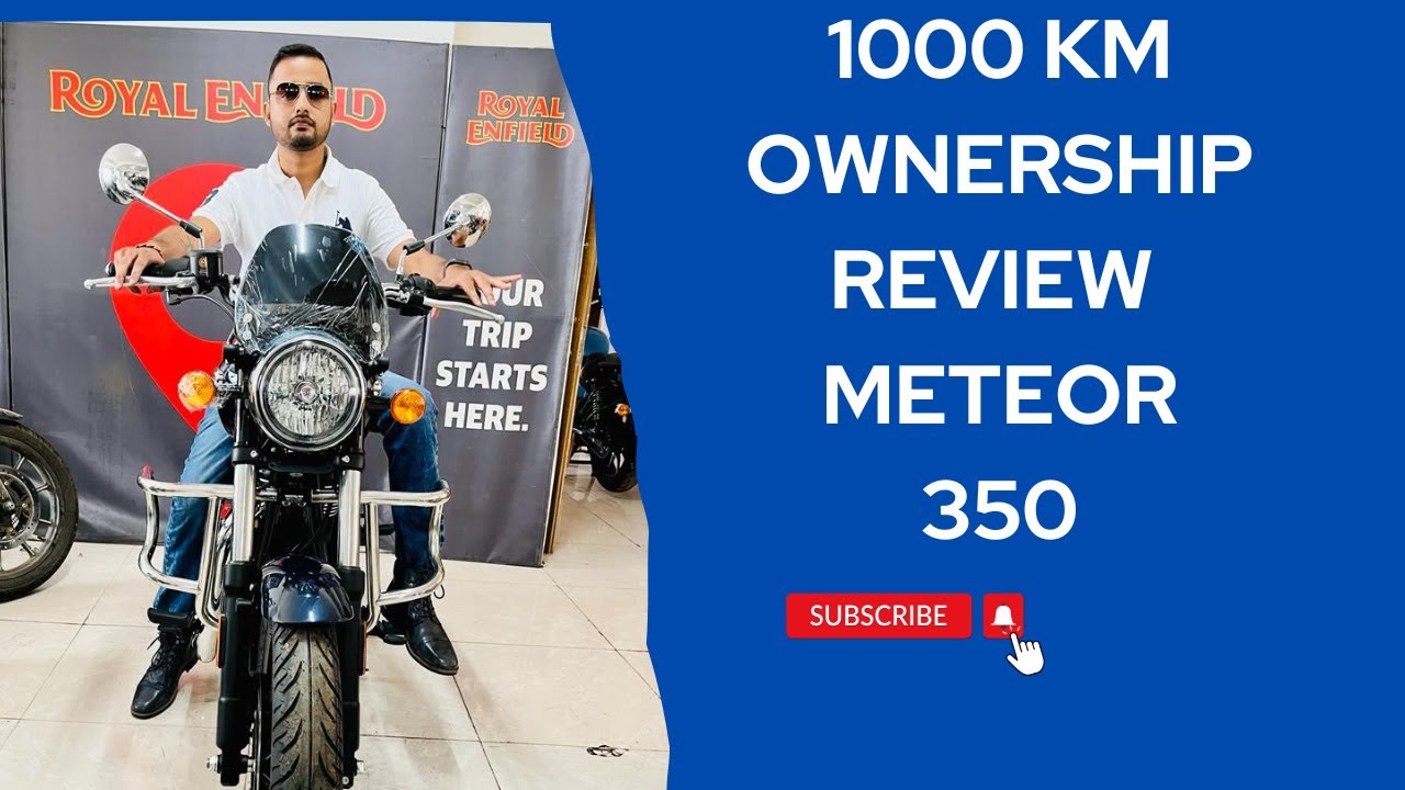 Royal Enfield Meteor 350 Ownership Review | 1000Km Review - YouTube