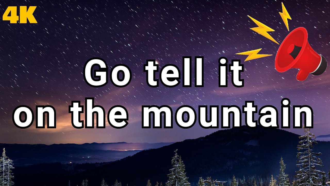 Go Tell It On The Mountain Christmas and worship carols of the Faith ...