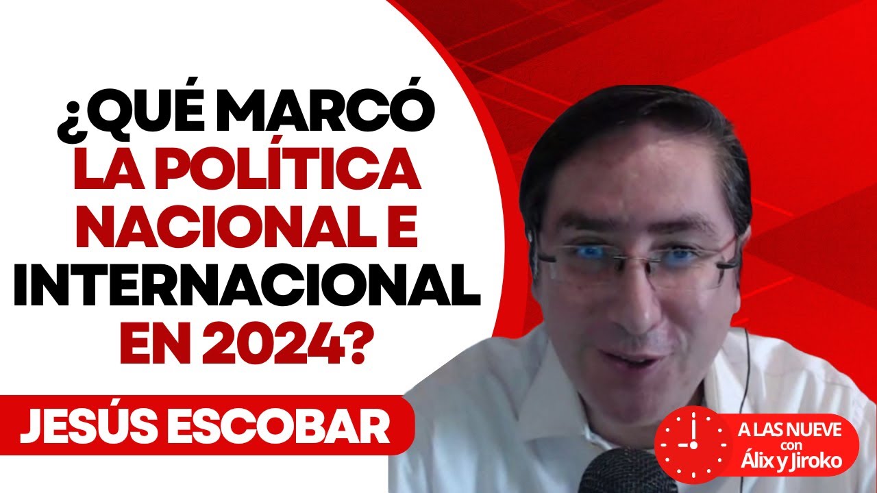 Episodios que marcaron la política nacional e internacional durante ...
