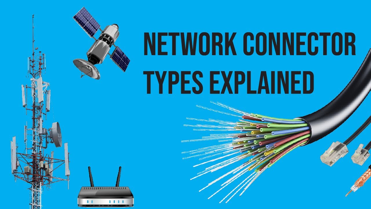 Network Connector Types | Cable Internet, Dial-up Internet, DSL, Fiber ...