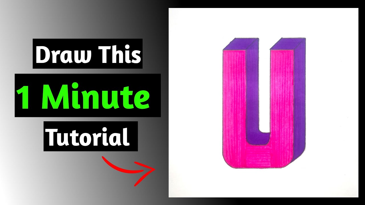 EASY 3D letter U Drawing Tutorial - YouTube
