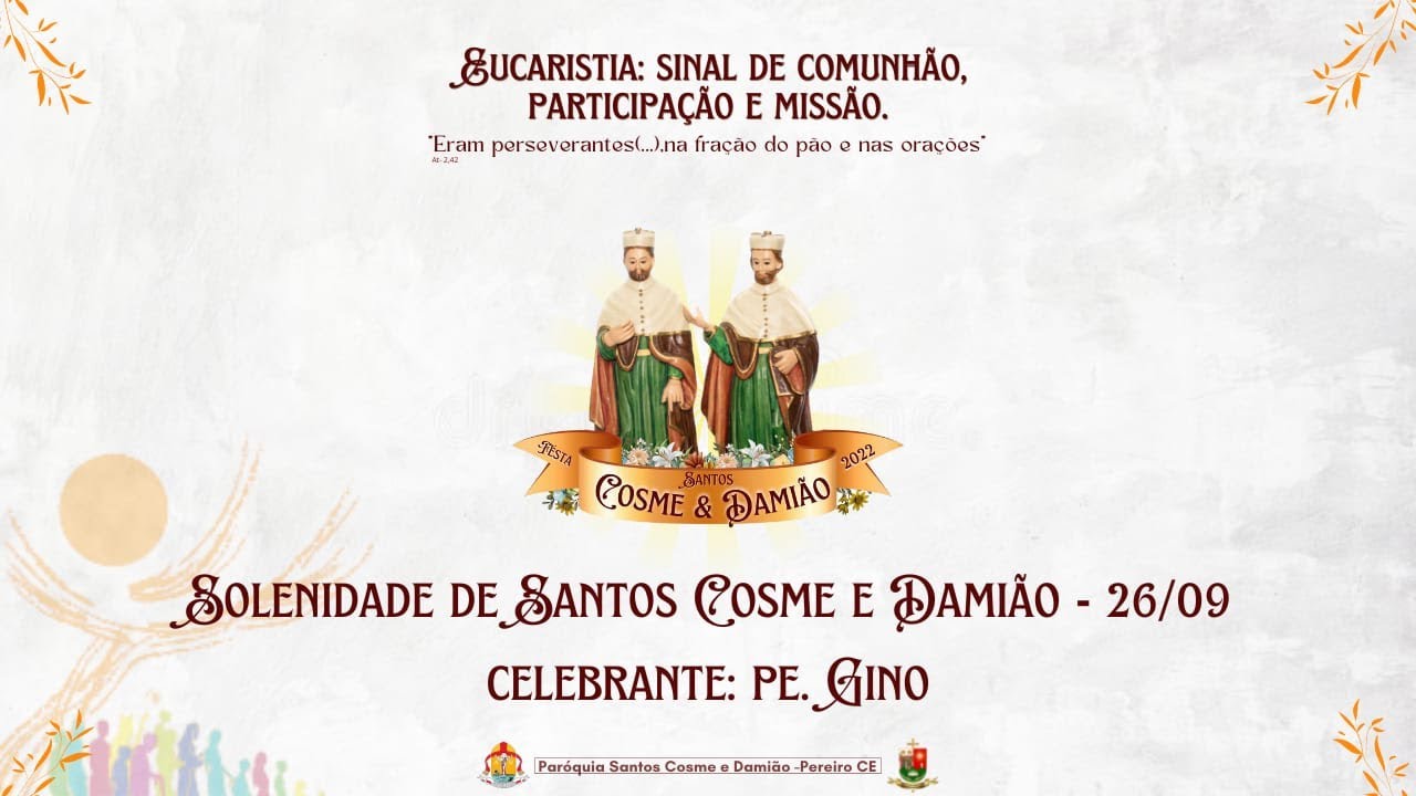 Missa Solene | Solenidade de Santos Cosme e Damião - 26/09 - YouTube